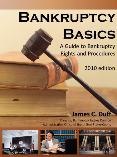 Bankruptcy Basics: A Guide to Bankruptcy Rights and Procedures - Kindle ...