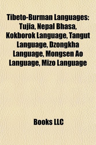 Tibeto-Burman Languages: Tujia People, Nepal Bhasa, Borok Language ...