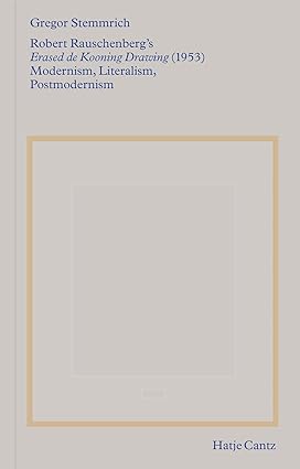 Robert Rauschenberg’s Erased de Kooning Drawing (1953): Modernism ...