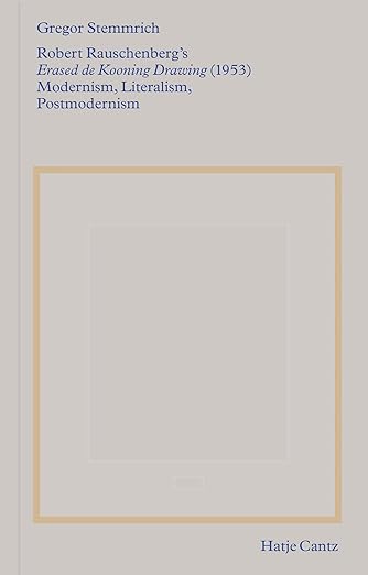 Robert Rauschenberg’s Erased de Kooning Drawing (1953): Modernism ...