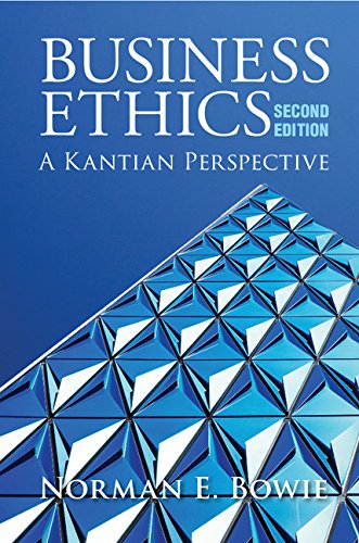 Amazon.com: Business Ethics: A Kantian Perspective eBook : Bowie ...