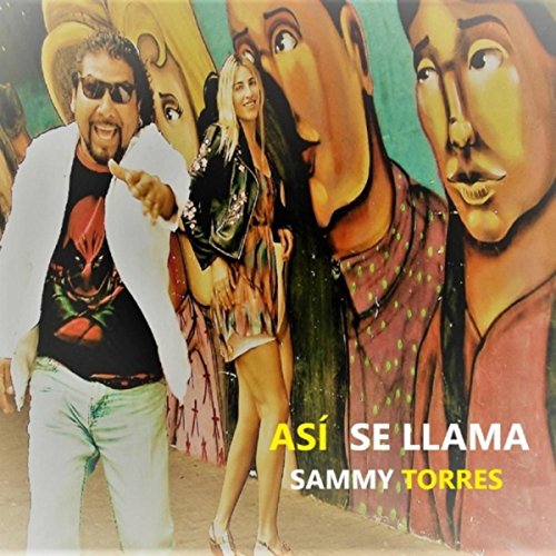 Play Así Se Llama by Sammy Torres on Amazon Music