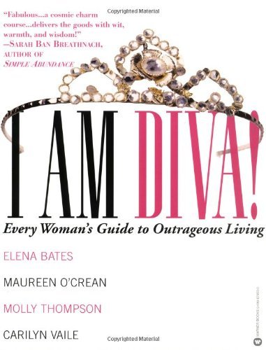 I am Diva: Every Woman's Guide to Outrageous Living: Amazon.co.uk ...