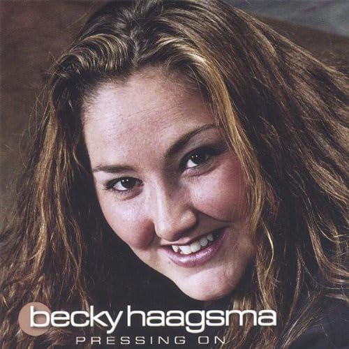 Becky Haagsma - Pressing on - Amazon.com Music