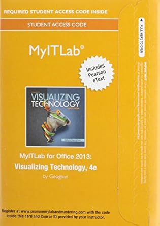 MyITLab with Pearson eText - Access Card - for Visualizing Technology: Geoghan, Debra ...