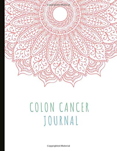 Buy Colon Cancer Journal: With Energy, Pain, Mood and Symptoms Trackers ...