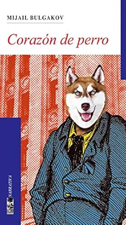 Corazón de perro eBook : Bulgakov, Mijail: Amazon.com.mx: Tienda Kindle