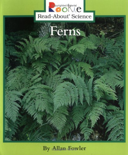 Ferns (Rookie Read-About Science): Fowler, Allan: 9780516259840: Amazon ...
