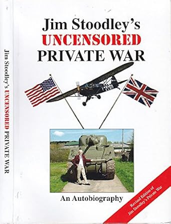 Jim Stoodley's Private War: Stoodley, James, Stoodley, Carol ...