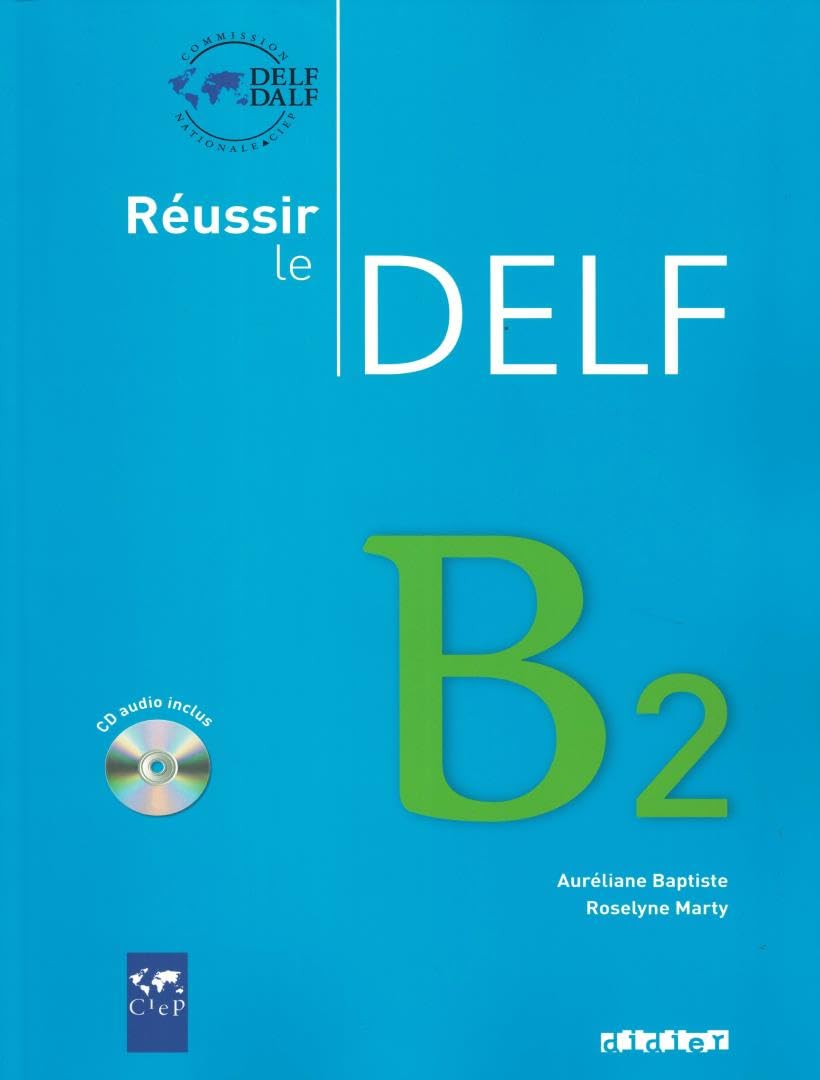 Reussir Le Delf : Livre B2 & CD Audio (French Edition): Roselyne Marty ...
