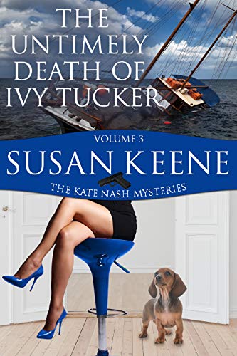 The Untimely Death of Ivy Tucker (The Kate Nash Mysteries Book 3 ...