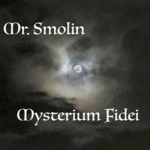Amazon Music - Mr. SmolinのMysterium Fidei - Amazon.co.jp