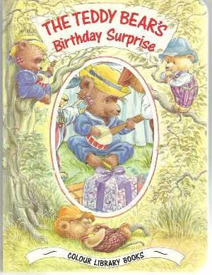 Teddy Bears Birthday Surprise: Colour Library Books: 9780862839437 ...