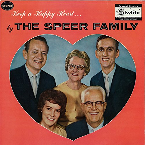 Play Keep a Happy Heart by The Speer Family on Amazon Music