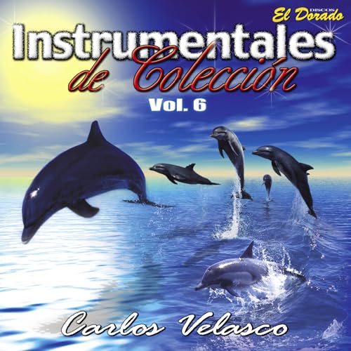 Instrumentales de Colección, Vol. 6 von Carlos Velasco bei Amazon Music ...
