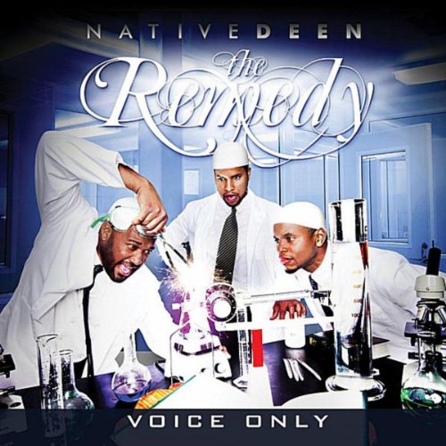 Amazon.com: The Remedy (Voice Only) : Native Deen: Digital Music