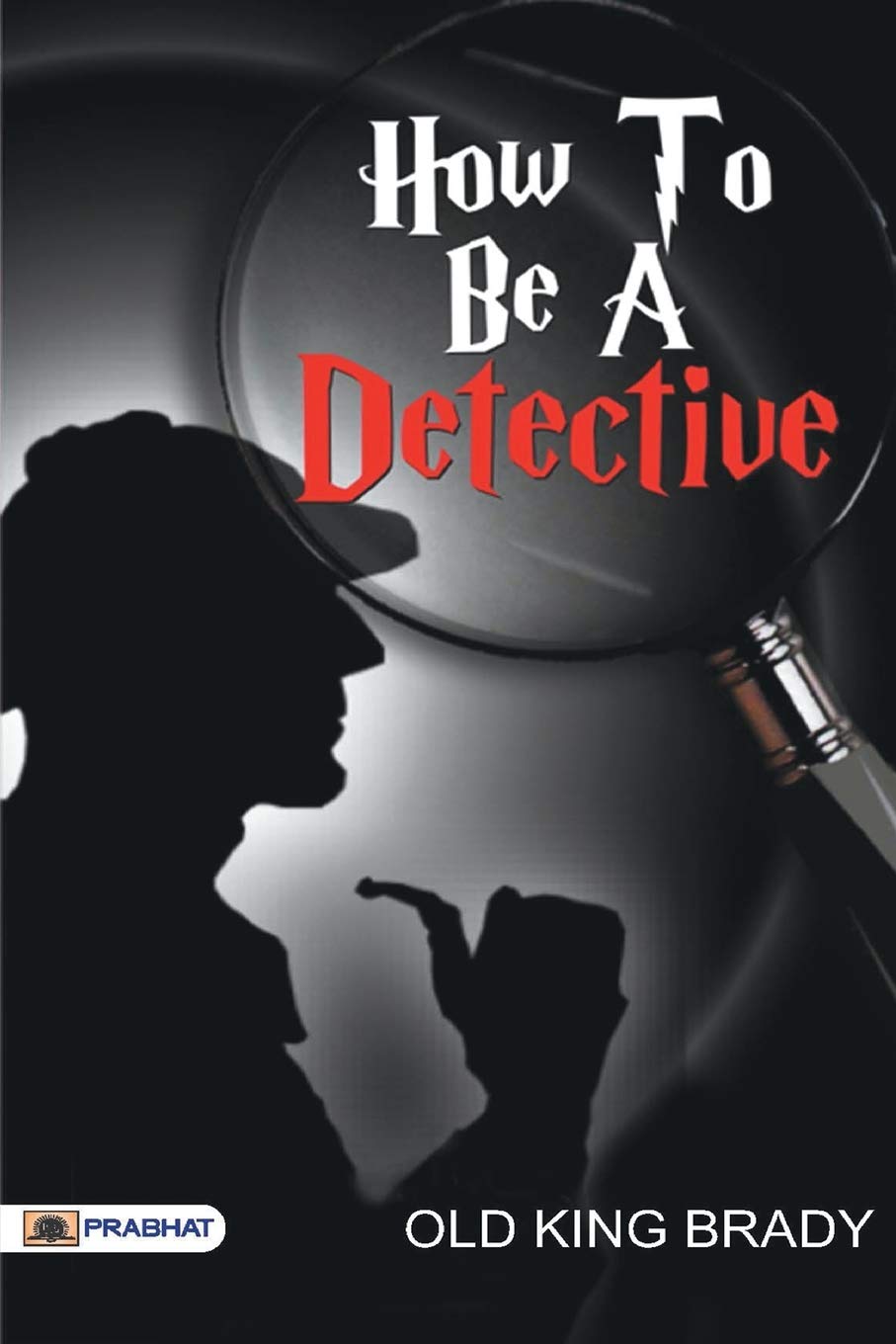 Buy How to Be a Detective Book Online at Low Prices in India | How to ...