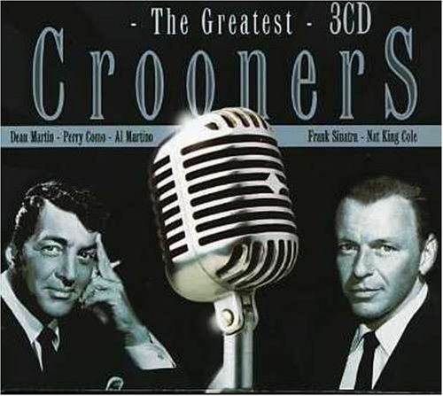 Greatest Crooners - Greatest Crooners - Amazon.com Music