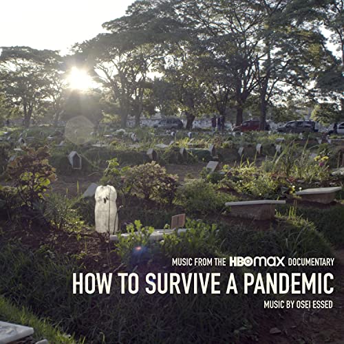Amazon Music - Osei EssedのHow to Survive a Pandemic - Amazon.co.jp