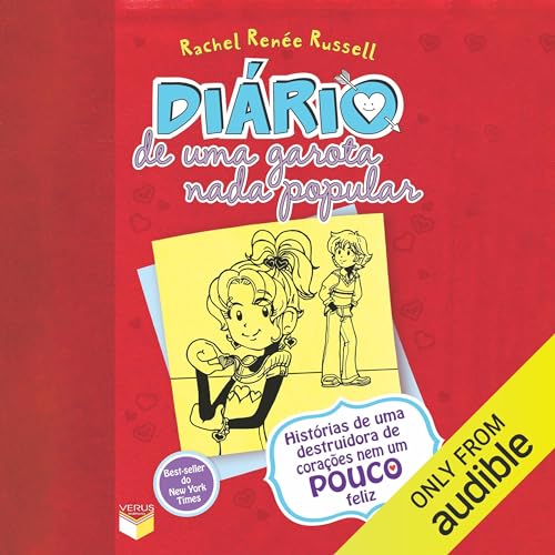 Histórias de uma destruidora de corações nem um pouco feliz: Diário de ...