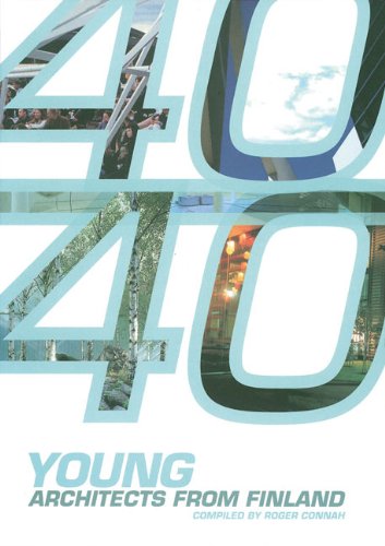 40/40 Young Architects from Finland: Amazon.co.uk: Connah, Roger ...