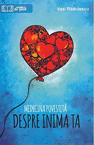 Amazon.com: Medicina Povestita Despre Inima Ta: 9786069480670: Vasi ...