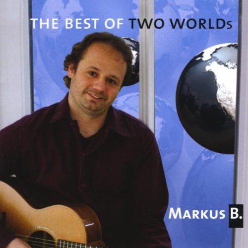 Amazon MusicでMarkus B.のBest of Two Worldsを再生する
