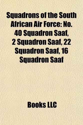 Squadrons of the South African Air Force : Llc, Books: Amazon.es: Libros