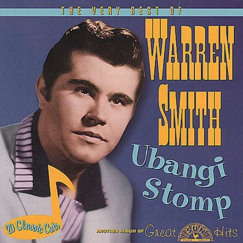 SMITH,WARREN - Ubangi Stomp: Very Best Of Warren Smith - Amazon.com Music