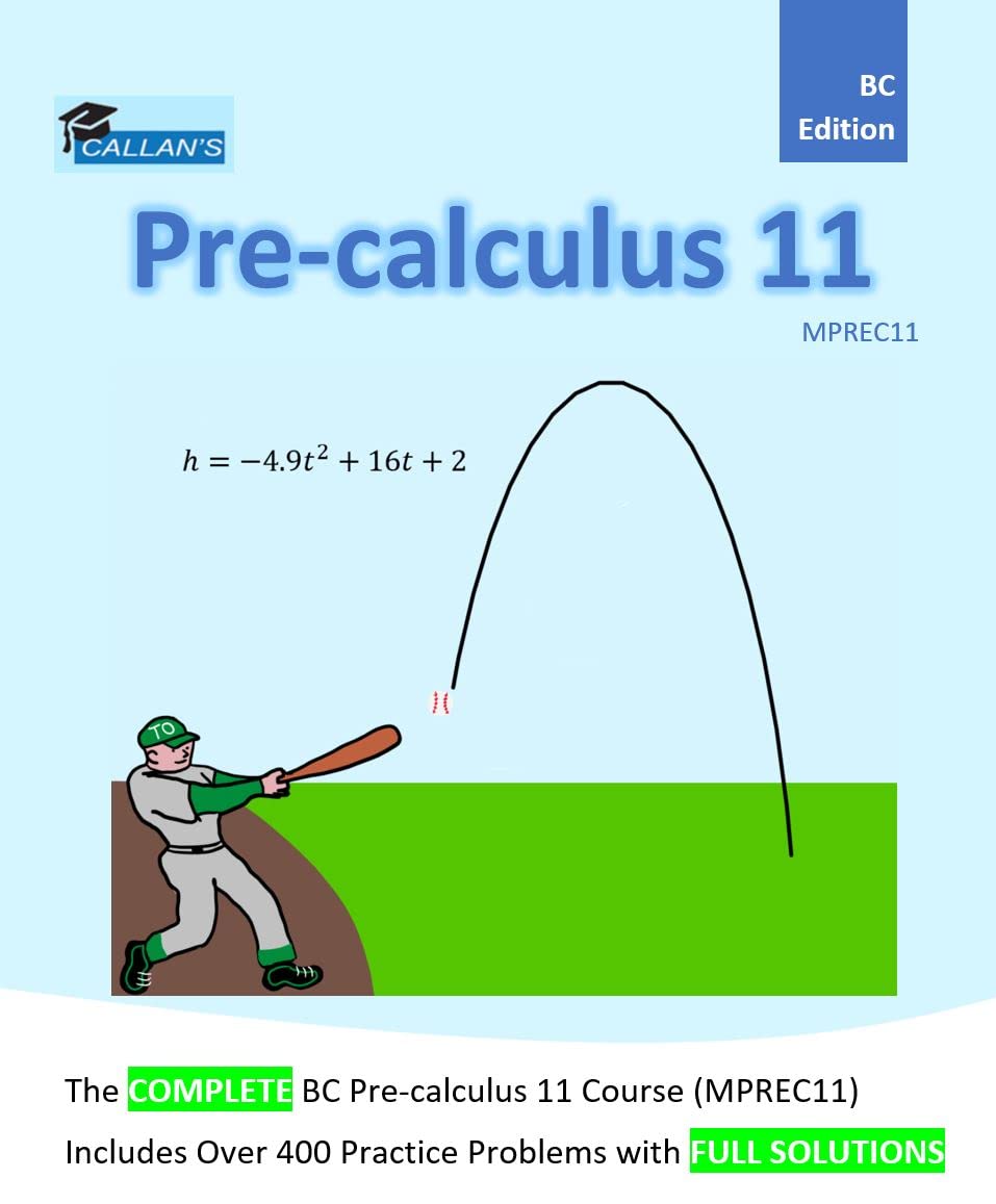 Callan’s Pre-calculus 11 British Columbia (MPREC11) Course Book - Over ...