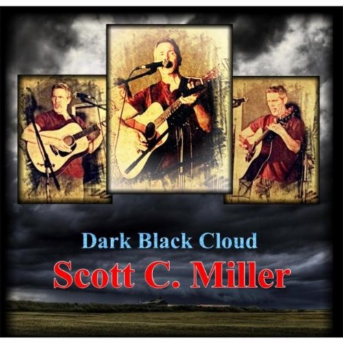 Amazon Music - Scott C. MillerのDark Black Cloud - Amazon.co.jp