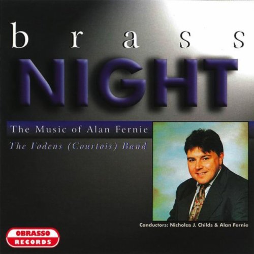 Play Brass Night (The Music of Alan Fernie) by Foden's Band, Alan ...