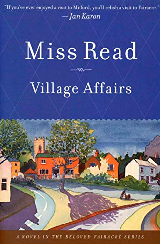 Village Affairs: A Novel (Fairacre Book 13) - Kindle edition by Read ...