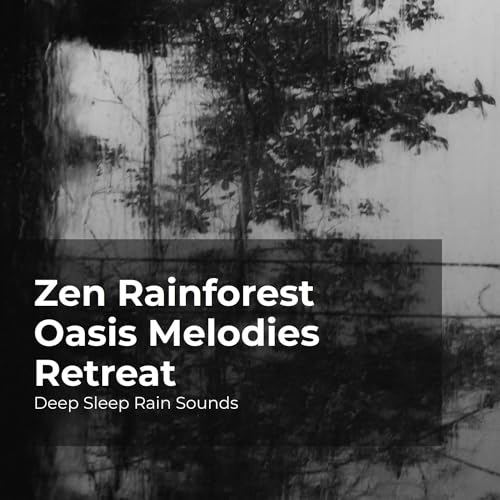 Amazon MusicでDeep Sleep Rain Sounds, Rain Meditations & Rain Sounds ...