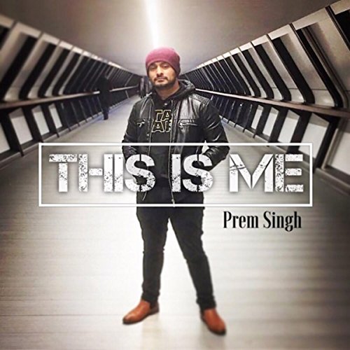 Play This Is Me by Prem Singh on Amazon Music
