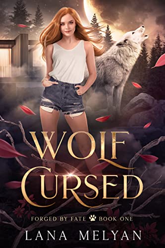 Amazon.com: Wolf Cursed (Forged by Fate Book 1) eBook : Melyan, Lana ...