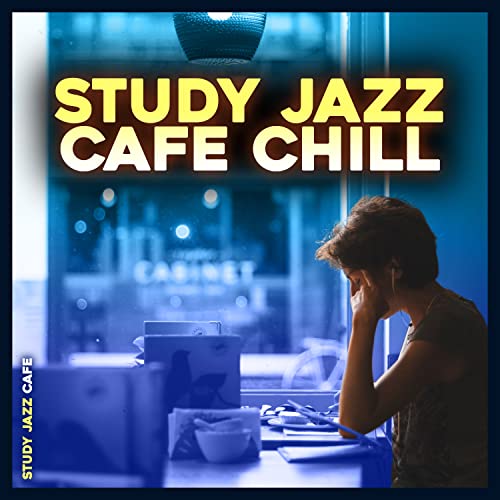 Play Study Jazz Cafe Chill by Study Jazz Cafe on Amazon Music