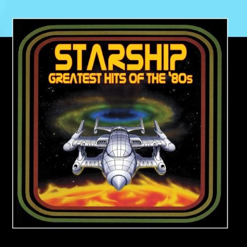 Starship - Greatest Hits Of The '80s - Amazon.com Music