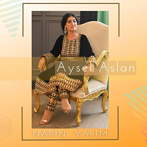 Écouter Narin Yarim par Aysel Aslan sur Amazon Music Unlimited