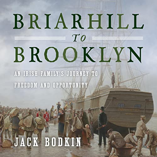Amazon.com: Briarhill to Brooklyn: An Irish Family's Journey to Freedom ...