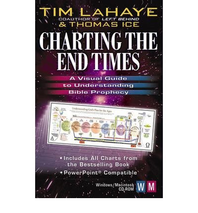 Charting the End Times CD-Rom: A Visual Guide to Understanding Bible ...