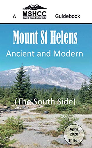 Mount St Helens: Ancient and Modern: The South Side (Mount St Helens ...
