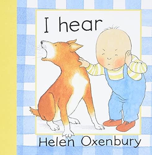 Amazon.com: I Hear (Baby Beginner Board Books): 9781564025487: Oxenbury ...