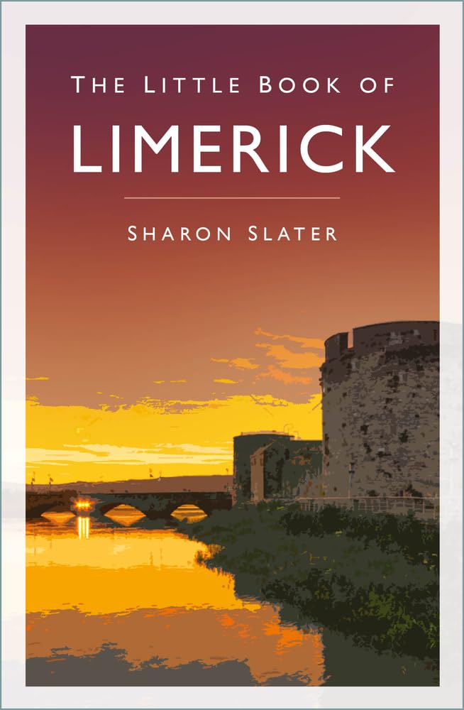 The Little Book of Limerick: Amazon.co.uk: Slater, Sharon ...