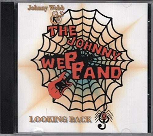 Johnny Webb & the Johnny Webb Band - Looking Back - Amazon.com Music