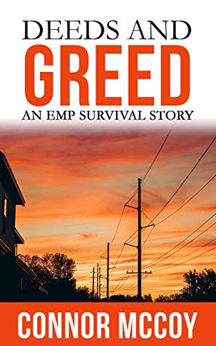 Amazon.com: DEEDS AND GREED: An EMP Survival story (DISRUPTIVE SHOCK ...
