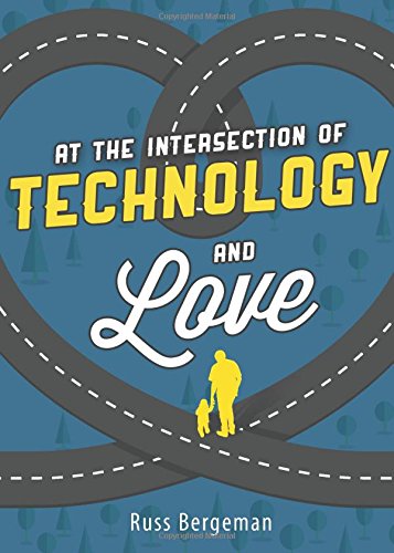 At the Intersection of Technology and Love: Bergeman LtCol USMC ...