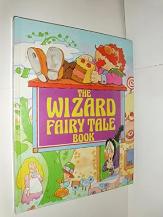 The Wizard Fairy Tale Book: Jenny Moore, reteller., Art by Al Buntin ...