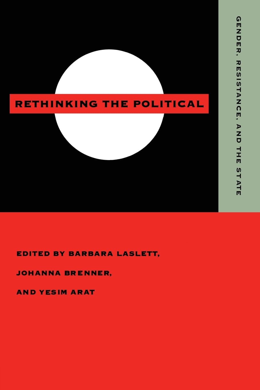Rethinking the Political: Gender, Resistance, and the State: Laslett ...