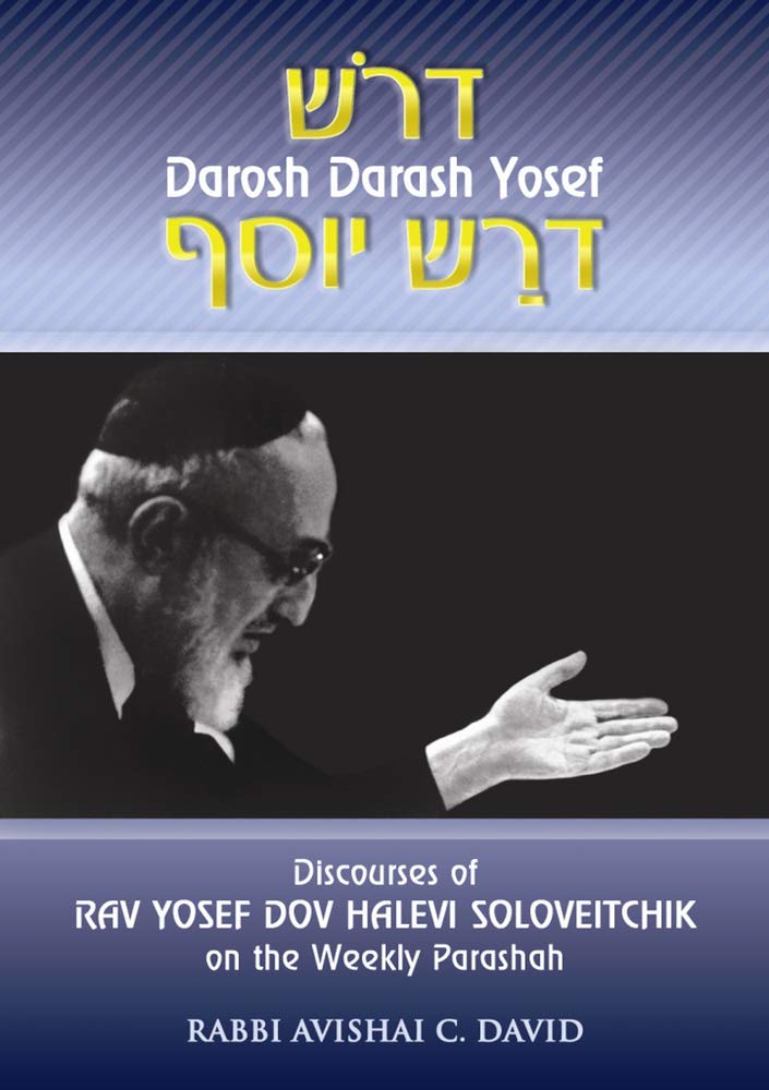 Discourses of Rav Yosef Dov Halevi Soloveitchik on the Weekly Parashah ...